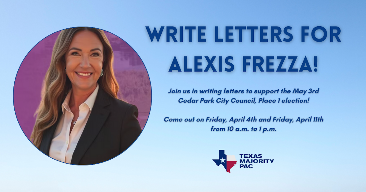 Write Letters for Alexis Frezza - Cedar Park City Council, Place 1 · Mobilize